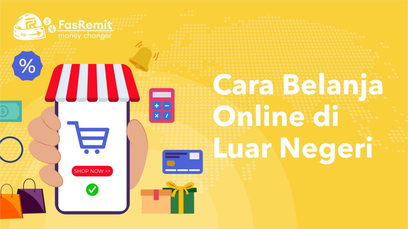 Cara Belanja Online di Luar Negeri - Fasdeli Remittance